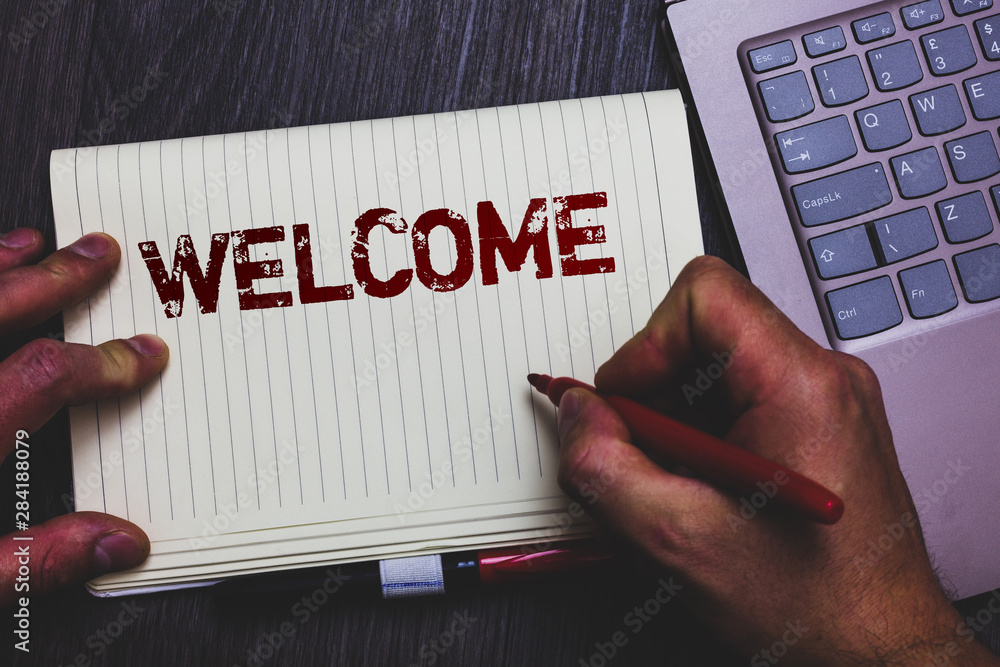 Word writing text Welcome. Business concept for Warm salutation ...