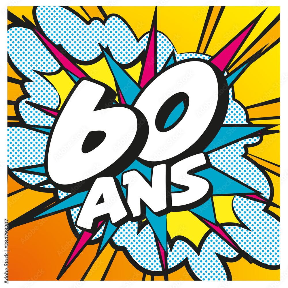 carte anniversaire pop art 60 ans 8 Stock Vector | Adobe Stock