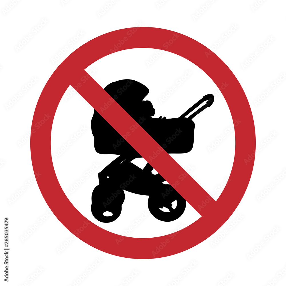 Vector silhouette no entry with pram on white background. Symbol of ...
