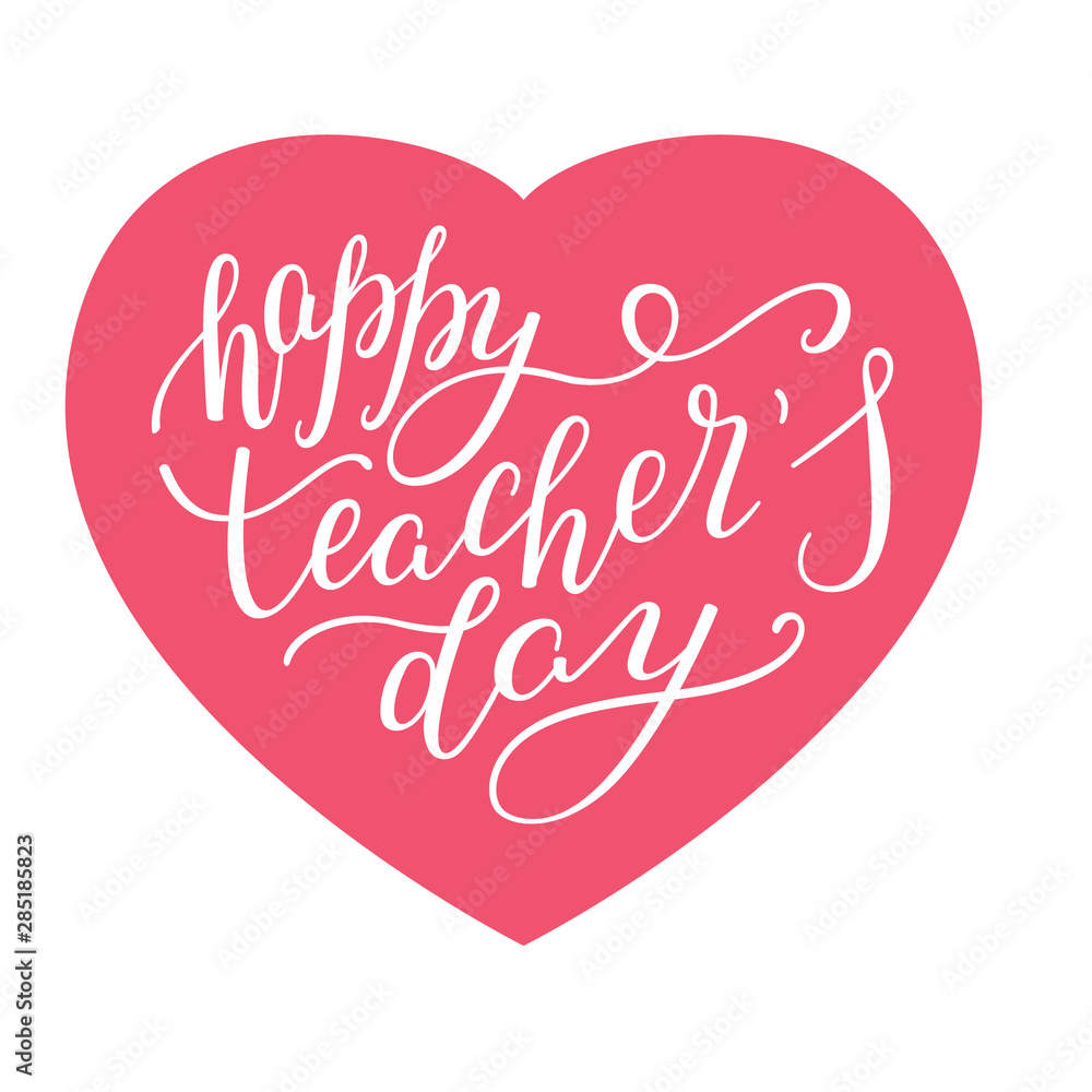 Happy Teachers Day Hand Lettering With Heart Template For Greeting