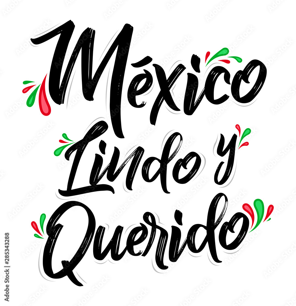 Mexico Lindo y Querido, Mexico Beautiful and Beloved Spanish text ...