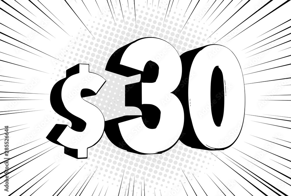 30$ thirty price symbol. Comic numbers with dollar sign on speed line ...