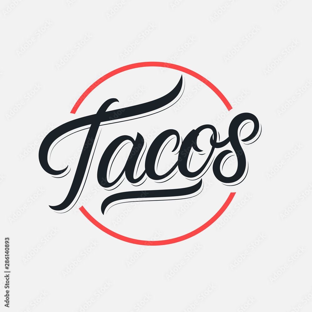 Tacos hand written lettering logo Stock Vector | Adobe Stock