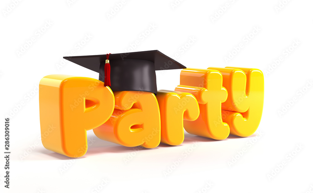 Graduation party concept. Party words with graduation cap. 3D Rendering ...