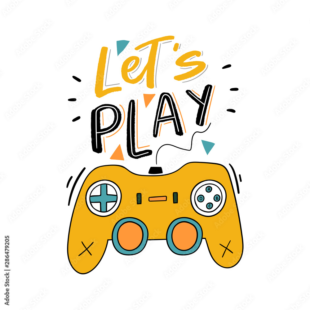 Let's play hand lettering slogan with joystick for kids print, decor ...
