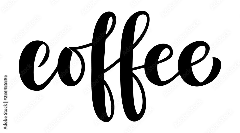Coffee vector lettering. Hand drawn brush lettering word coffee ...