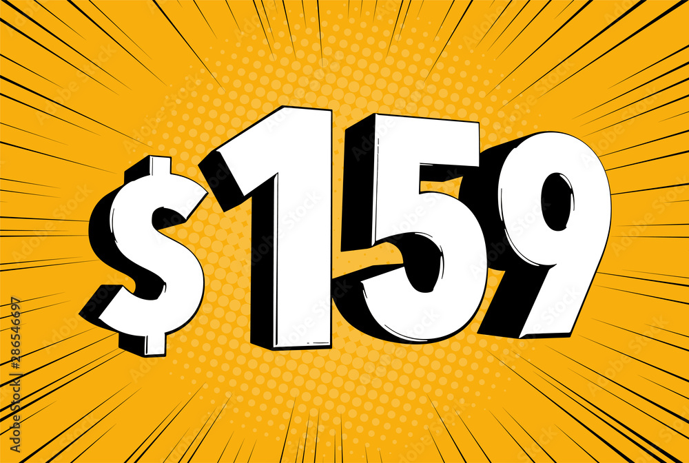 159$ one hundred fifty nine price symbol. Comic numbers with dollar ...