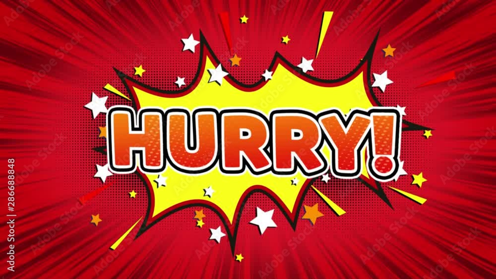 Hurry! Text Pop Art Style Expression. Retro Comic Bubble Expression ...
