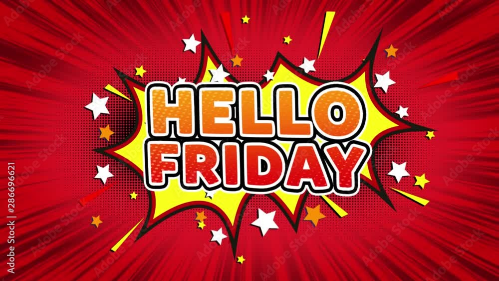 Hello Friday Text Pop Art Style Expression. Retro Comic Bubble ...