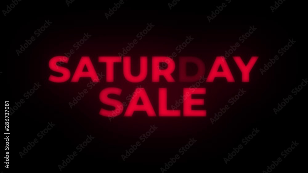 Saturday Sale Text Blinking Flickering Neon Red Sign Loop Background ...