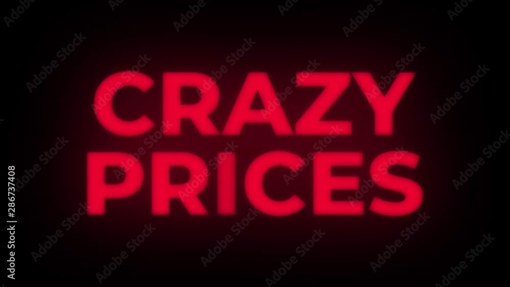 Crazy Prices Text Blinking Flickering Neon Red Sign Promotional Loop ...