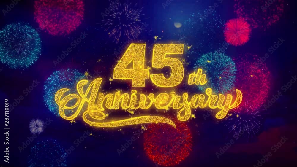 45th Happy Anniversary Greeting Text with Particles and Sparks Colored ...