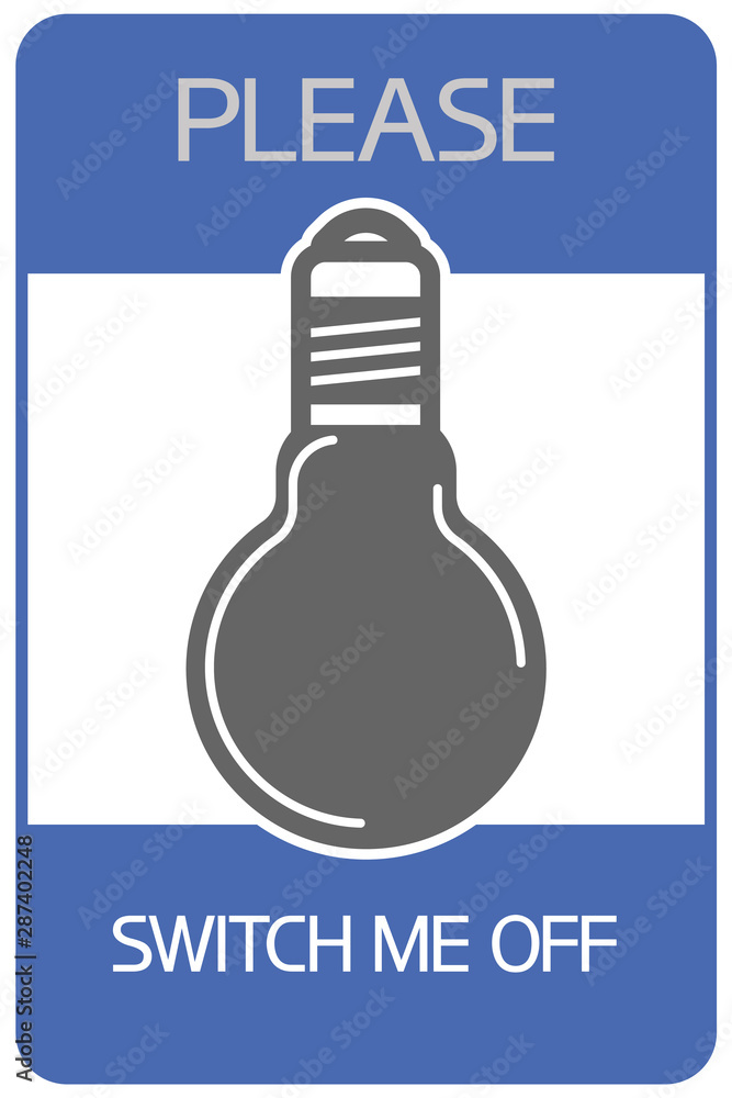 Light Switch Off Signs