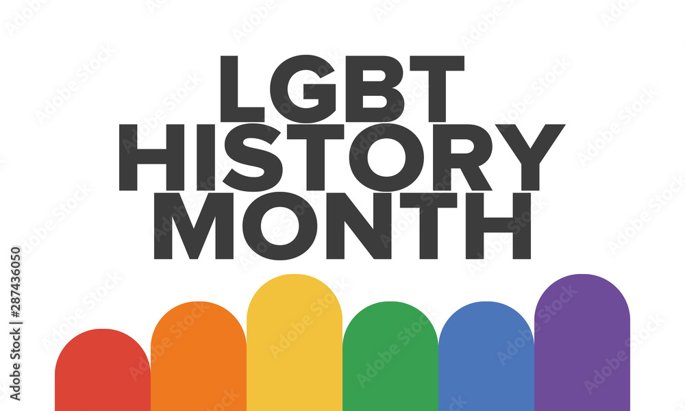 LGBT history month. Pride Month. Lesbian Gay Bisexual Transgender ...