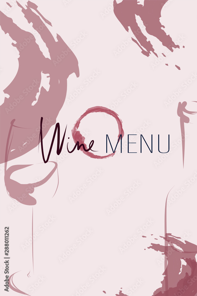 Wine menu card. Hand drawn and calligraphic design elements: wine glass ...