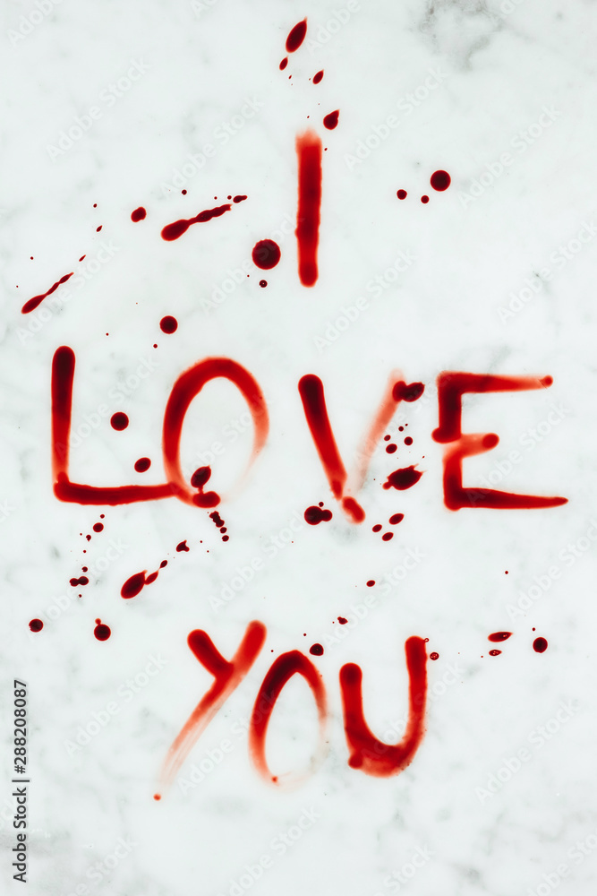 I love you written with blood Stock Photo | Adobe Stock