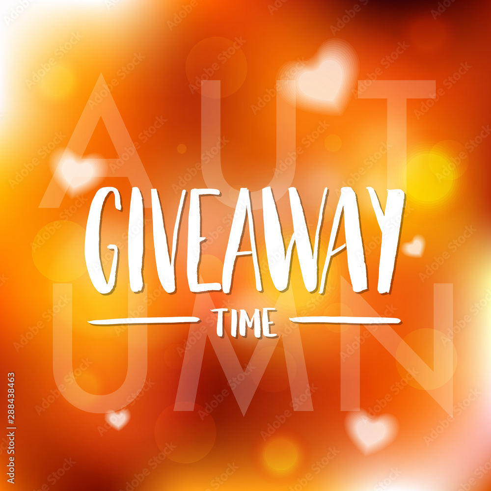 It's Autumn Giveaway Time Lettering text poster. Typography for ...