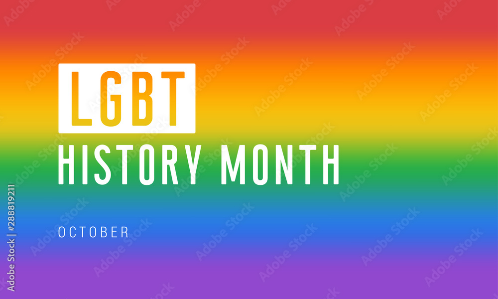 LGBT history month. Background, poster, postcard, banner design. Stock ...