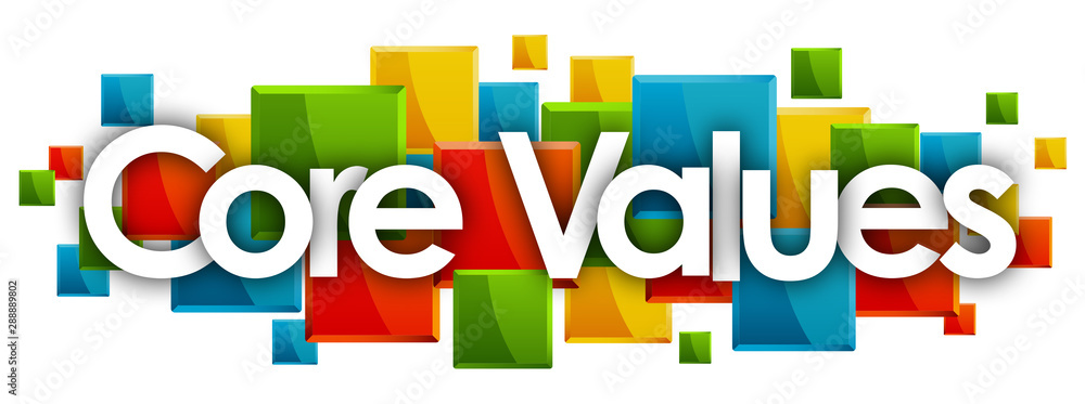 Core Values word in colored rectangles background Stock Illustration ...