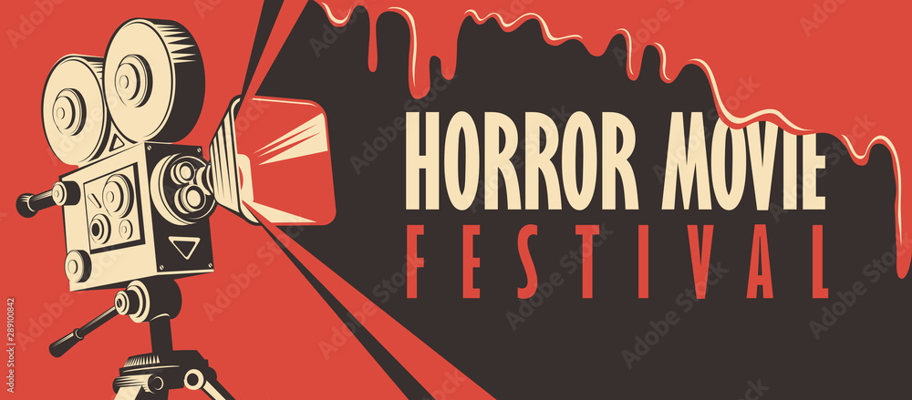 Vector banner for festival horror movie. Illustration with an old movie ...