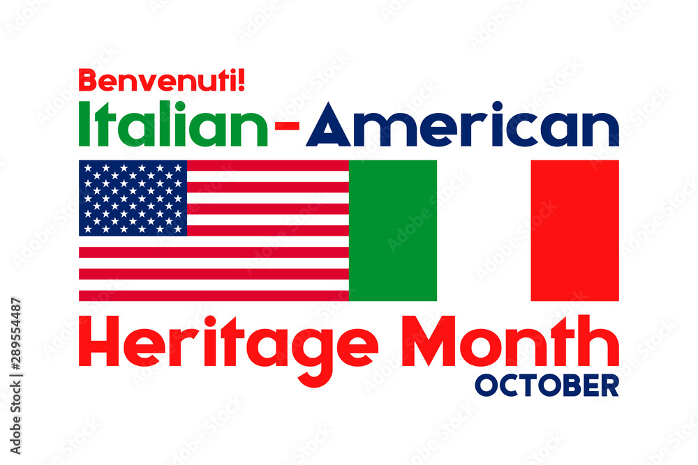 National Italian American Heritage Month. Benvenuti! (Welcome ...