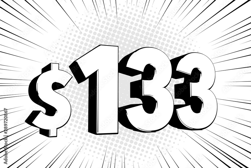 133$ One hundred thirty three price symbol. Comic numbers with dollar ...