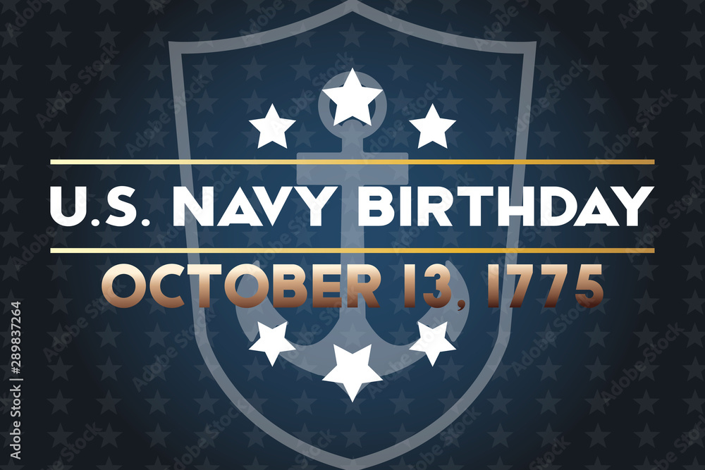The United States Navy birthday on October 13th, officially recognized ...