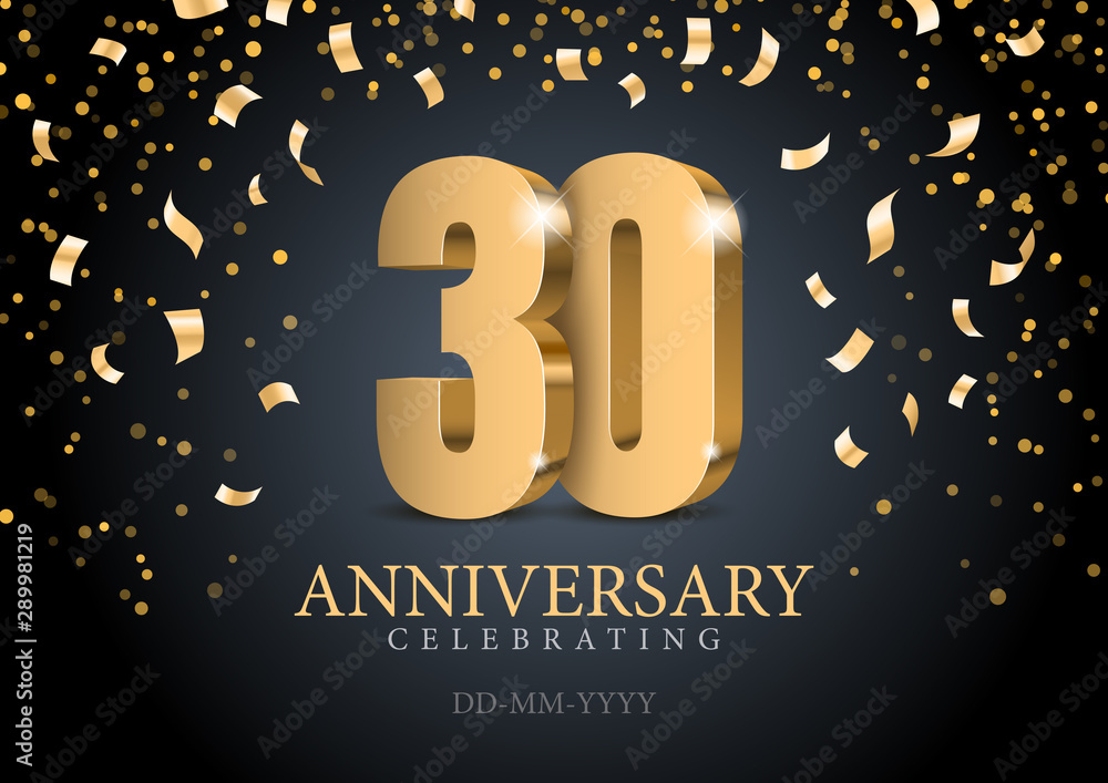Anniversary 30. gold 3d numbers. Poster template for Celebrating 30th ...