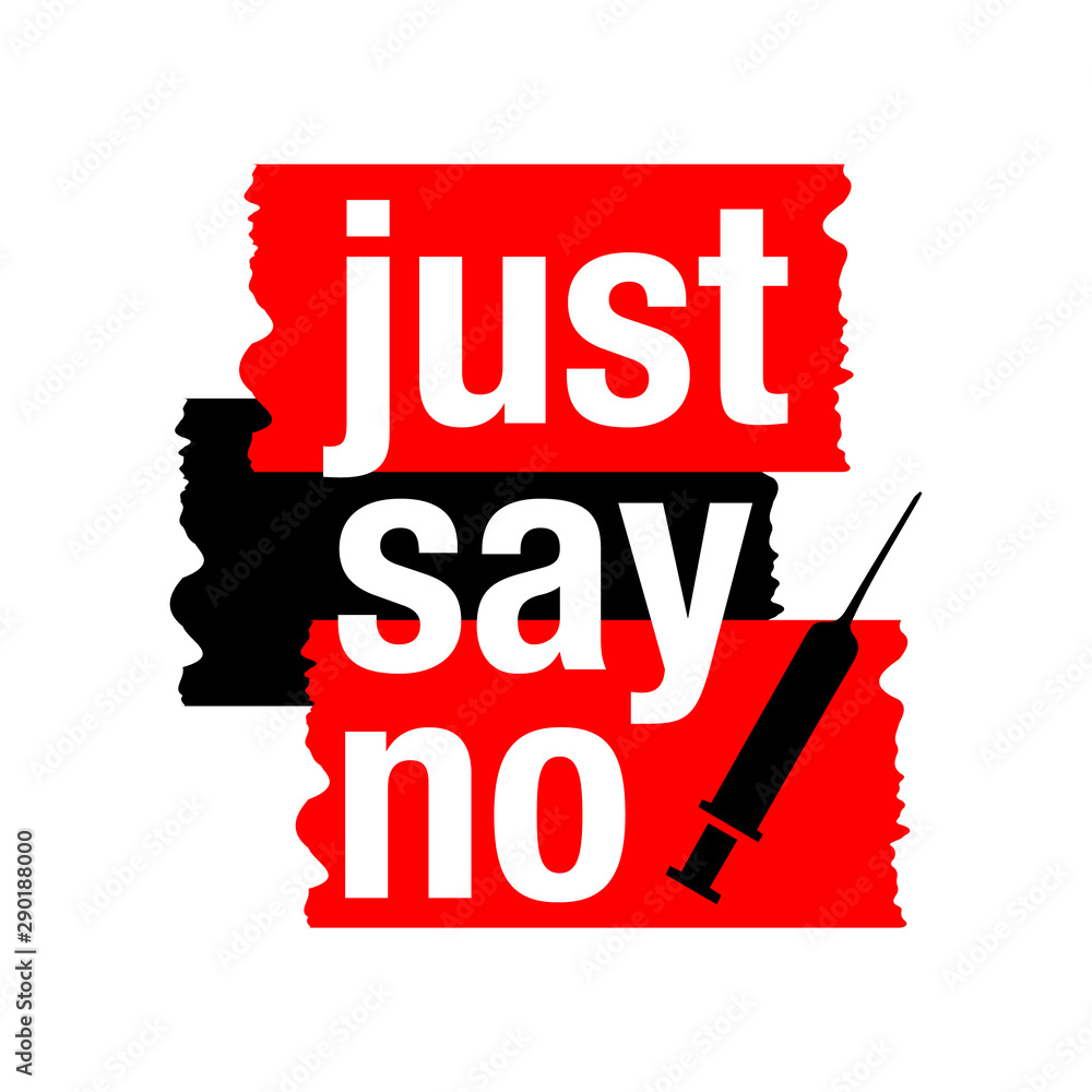 Say no to drugs lettering. No drugs allowed. Drugs icon in prohibition ... Say no to drugs lettering. No drugs allowed. Drugs icon in prohibition ...