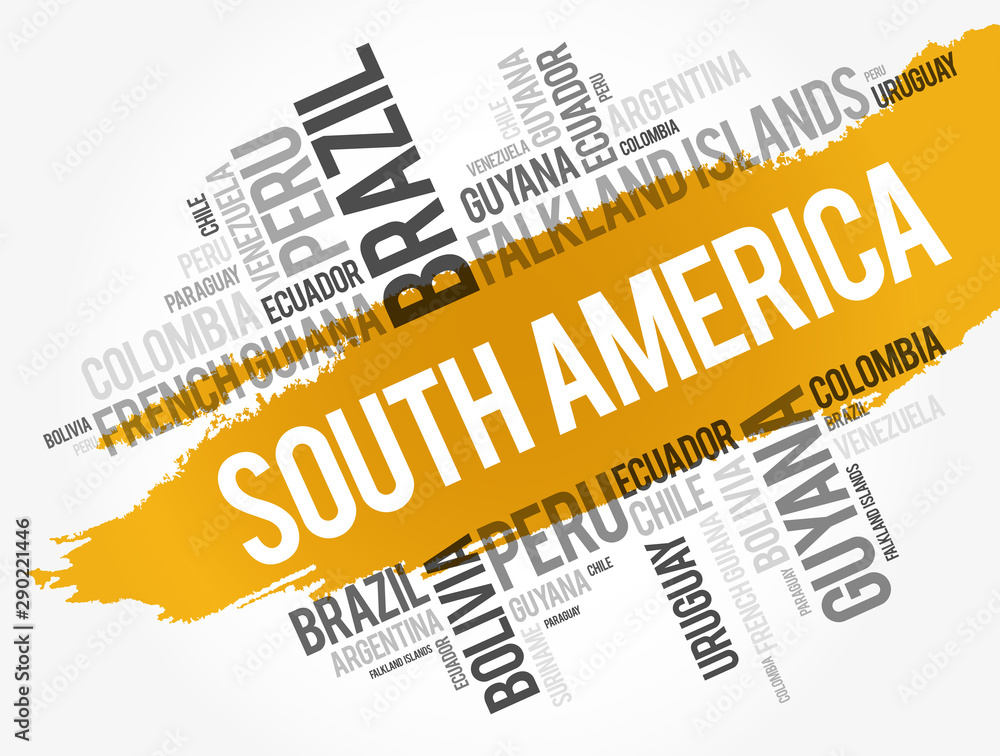List of South American countries, word cloud collage, business and ...