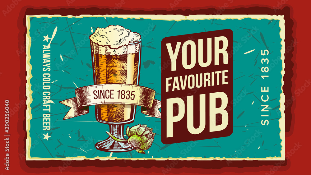 Beer Glass Favorite Pub Advertising Poster Vector. Always Cold Craft ...