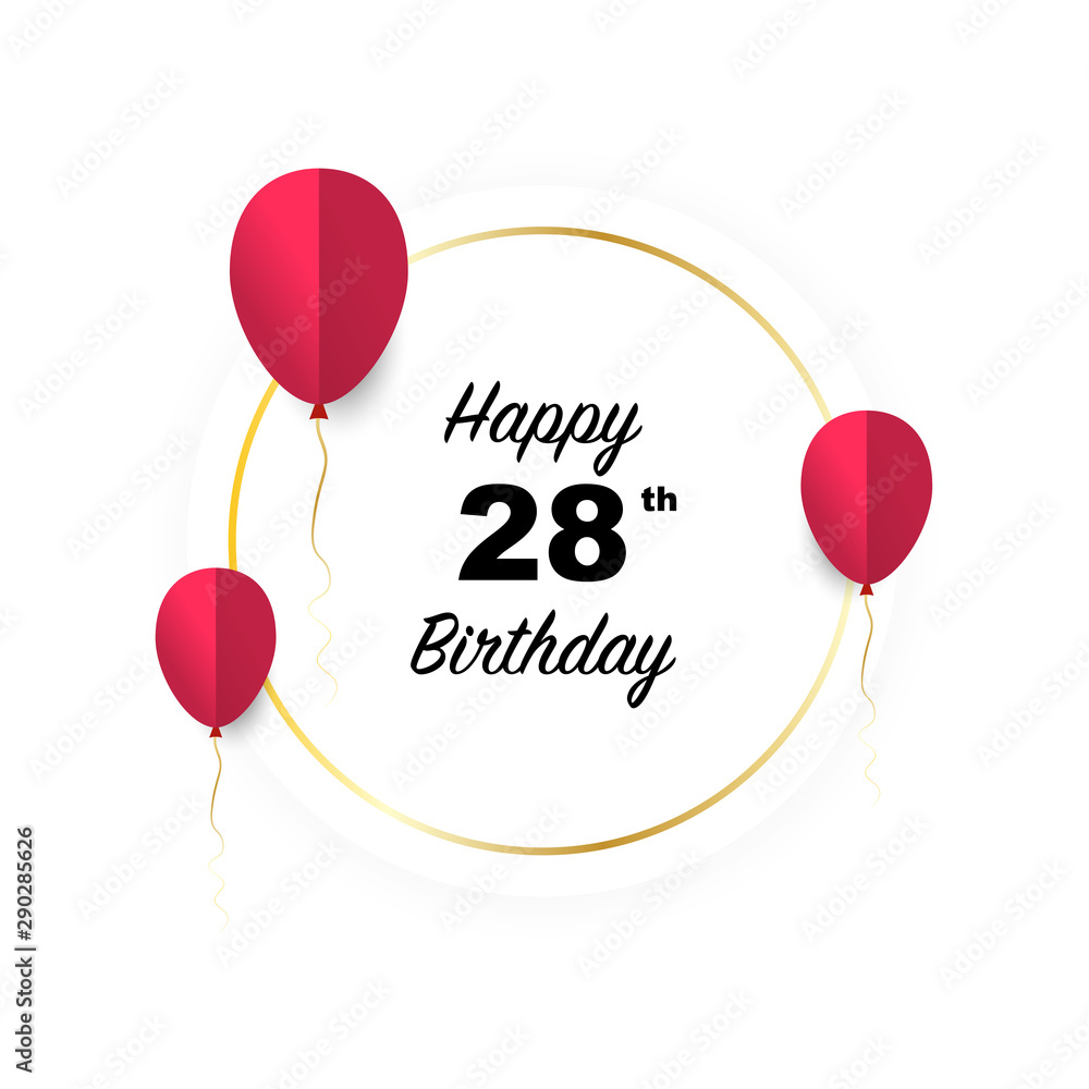 Happy 28th birthday, vector illustration greeting golden banner card ...