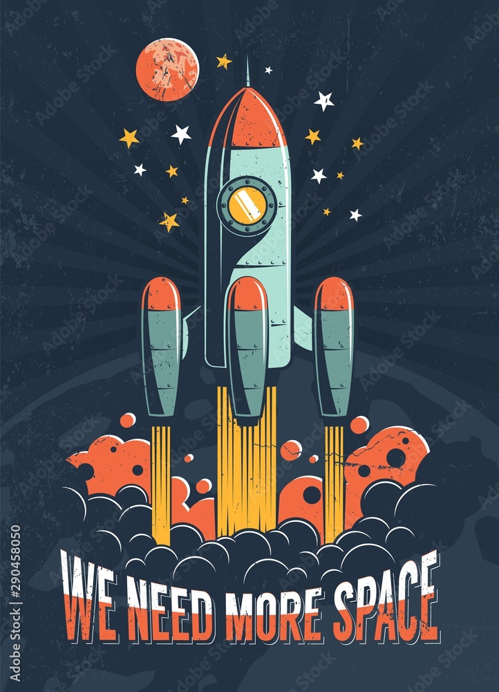 Rocket start on the planet Mars. Retro space poster. We need more space ...
