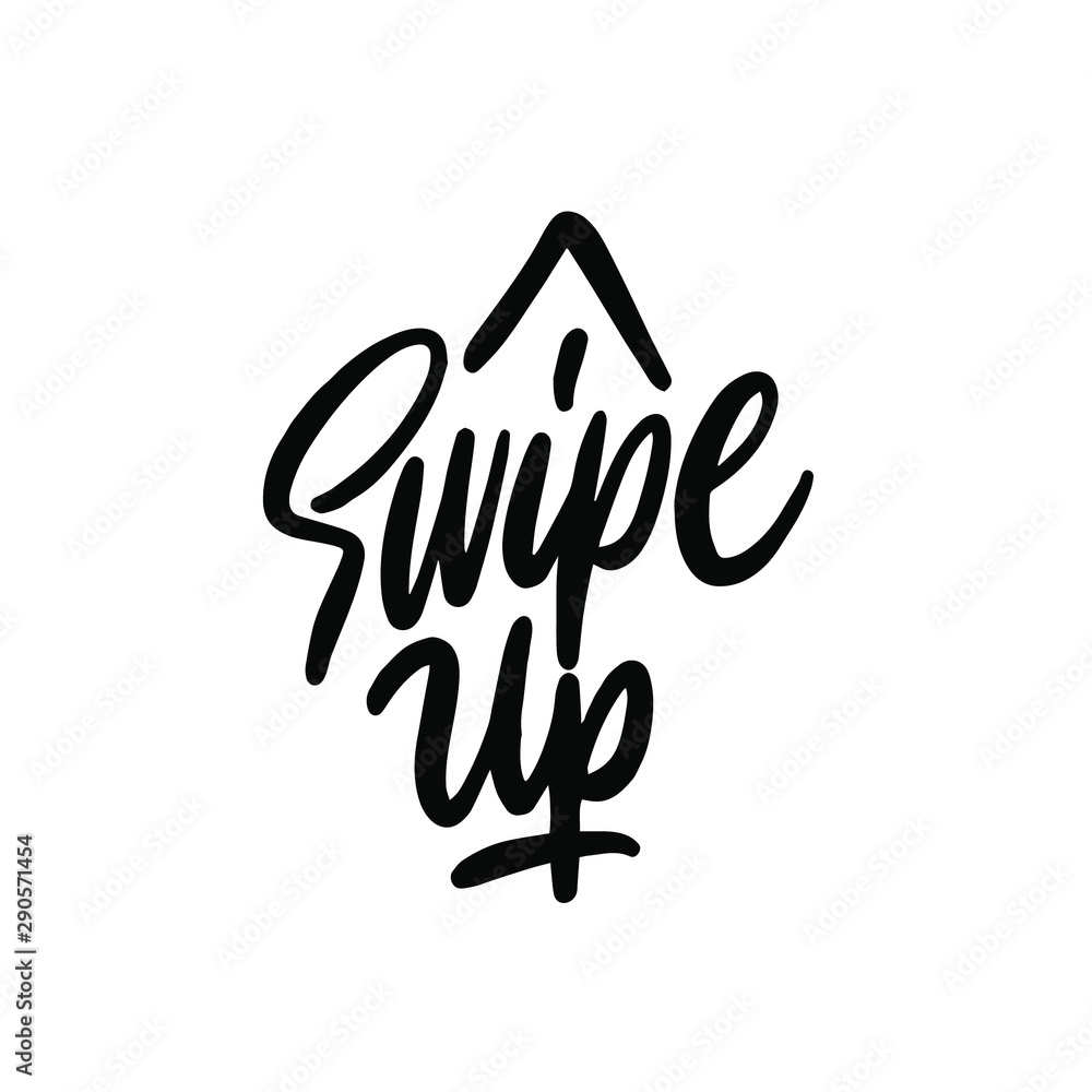 Swipe Up. Handwritten vector lettering. Unique hand drawn nursery ...
