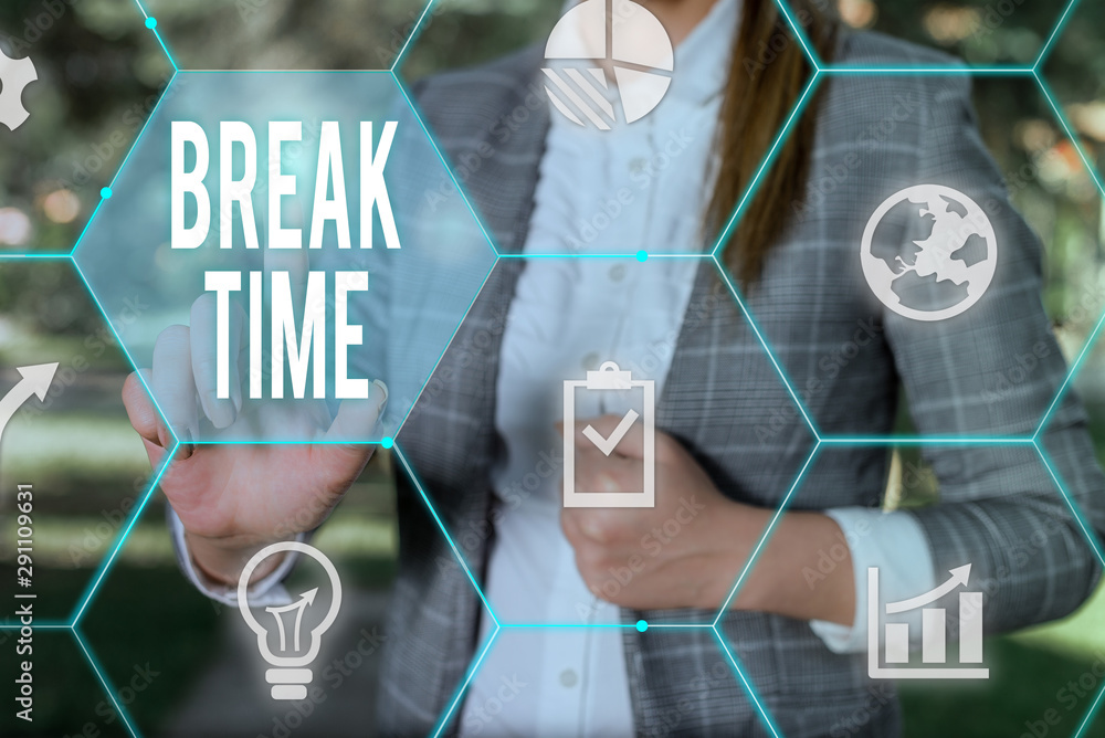Conceptual hand writing showing Break Time. Concept meaning Period of ...