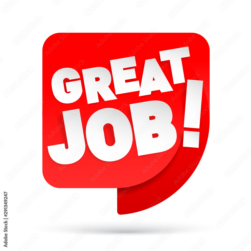 good job Red 3d realistic paper speech bubble. Symbol. Inscription from ...