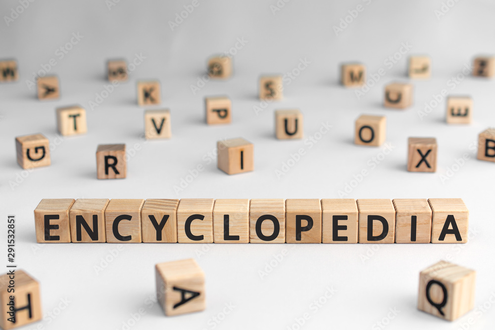 Encyclopedia - word from wooden blocks with letters, collection of ...