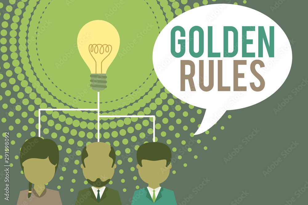 Word writing text Golden Rules. Business photo showcasing Basic principle that should be ...