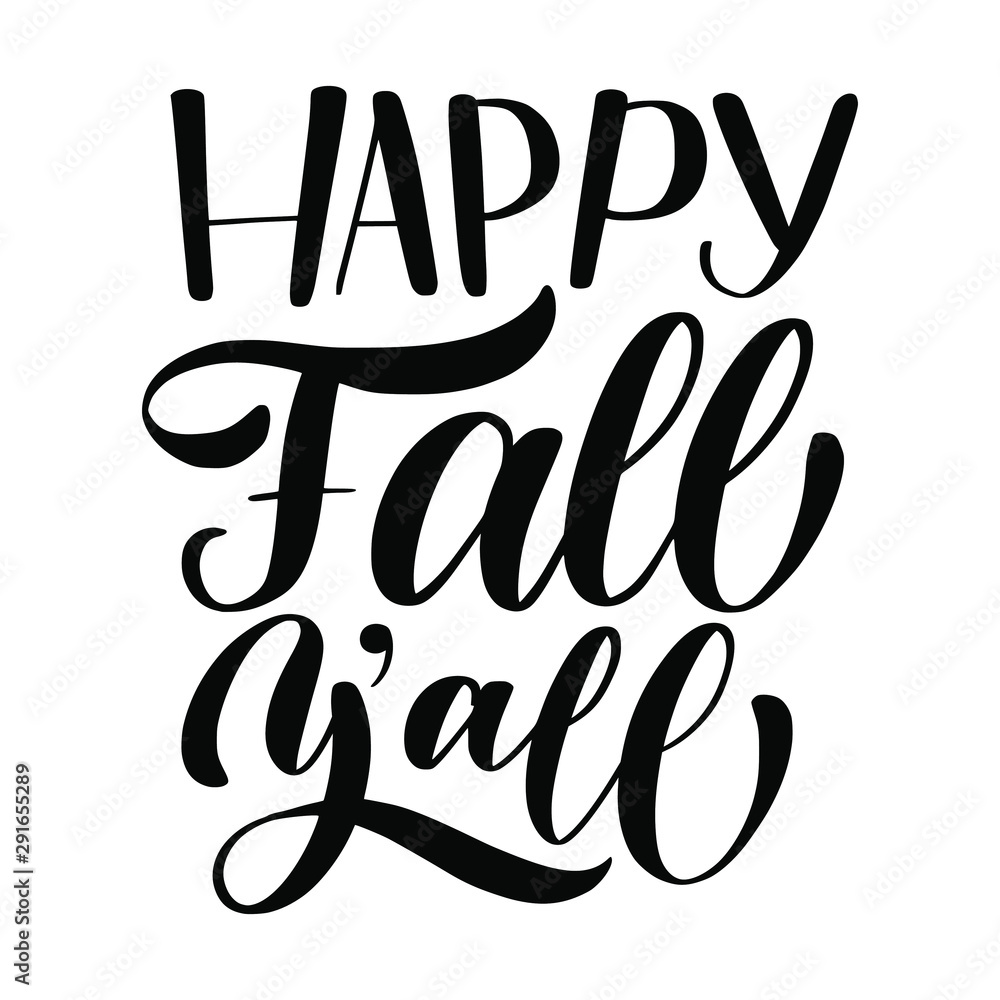Happy Fall y'all hand lettering. Brush calligraphy isolated on white ...