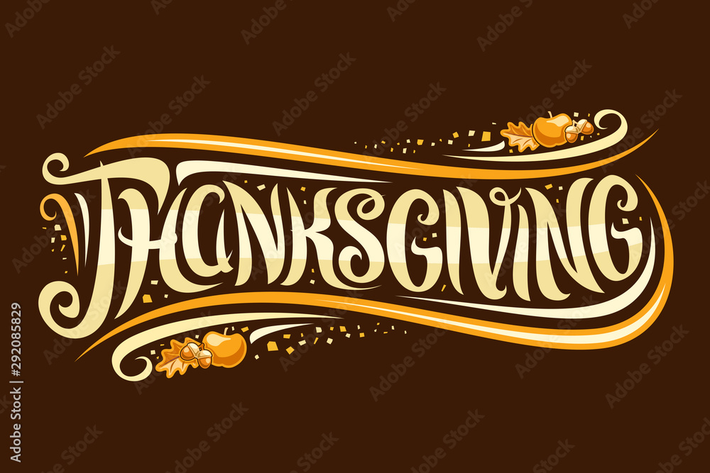 Vector greeting card for Thanksgiving Day, layout with curly ...