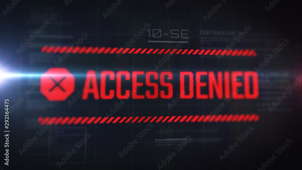 Access denied message on the screen. Futuristic interface. Text with ...