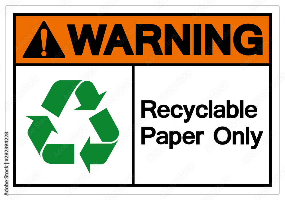 Warning Recyclable Paper Only Symbol Sign, Vector Illustration ...