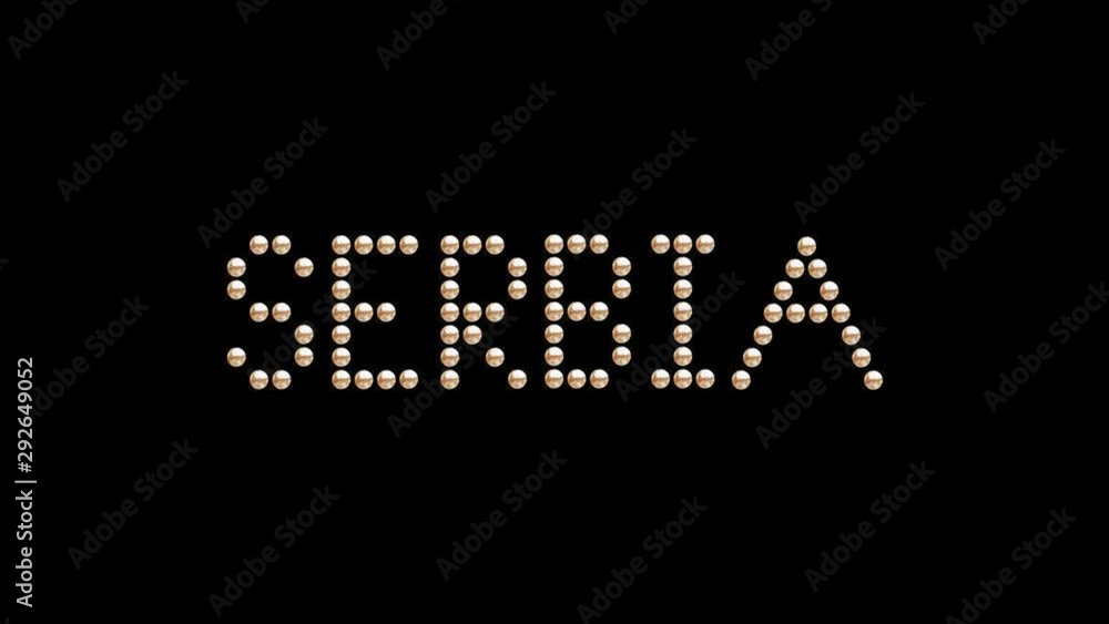 Serbia Country name Text sign title Loop animation bulbs LED pixels ...