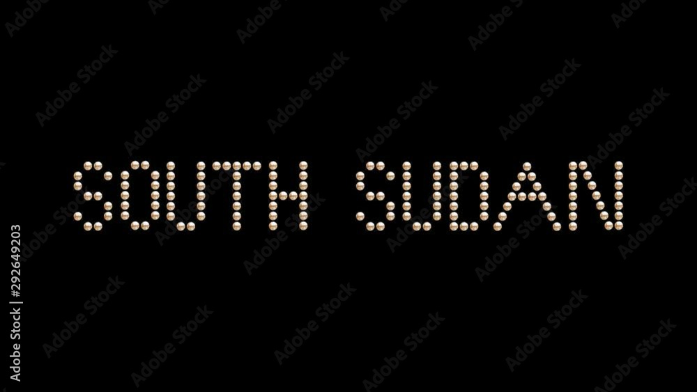 South Sudan Country name Text sign title Loop animation bulbs LED ...