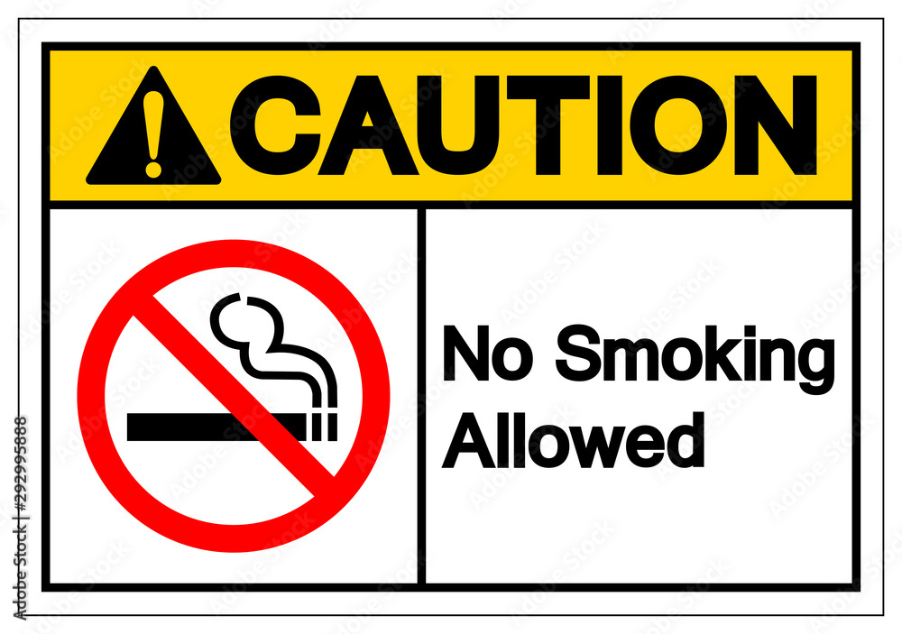 Caution No Smoking Allowed Symbol Sign ,Vector Illustration, Isolate On ...