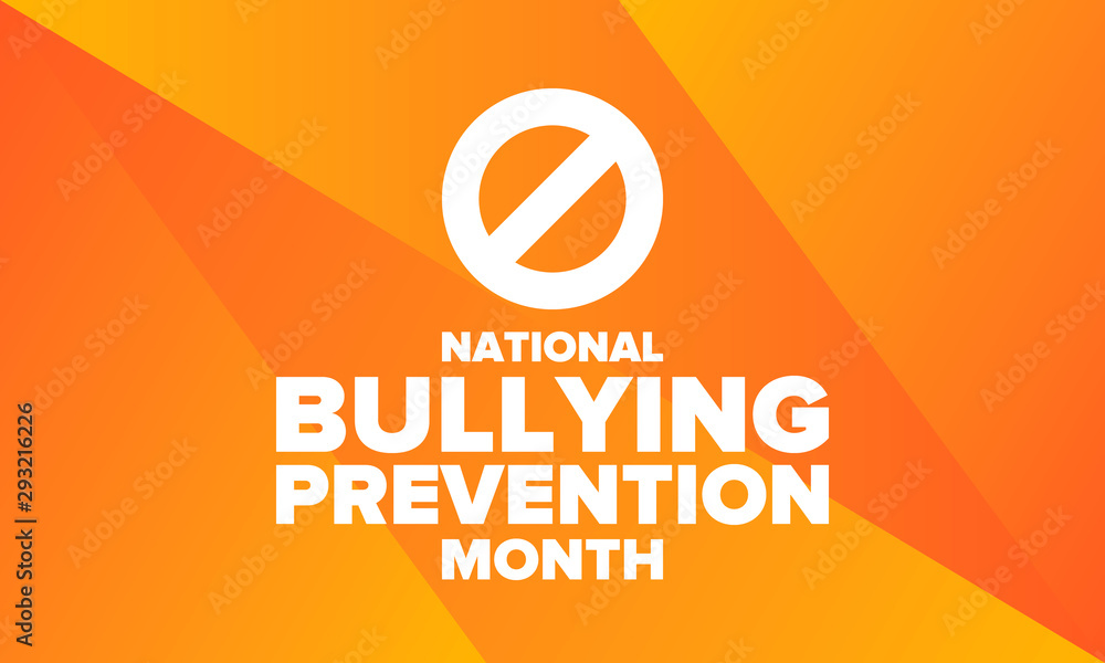 National Bullying Prevention Month in October. Stop bullying. Annual ...