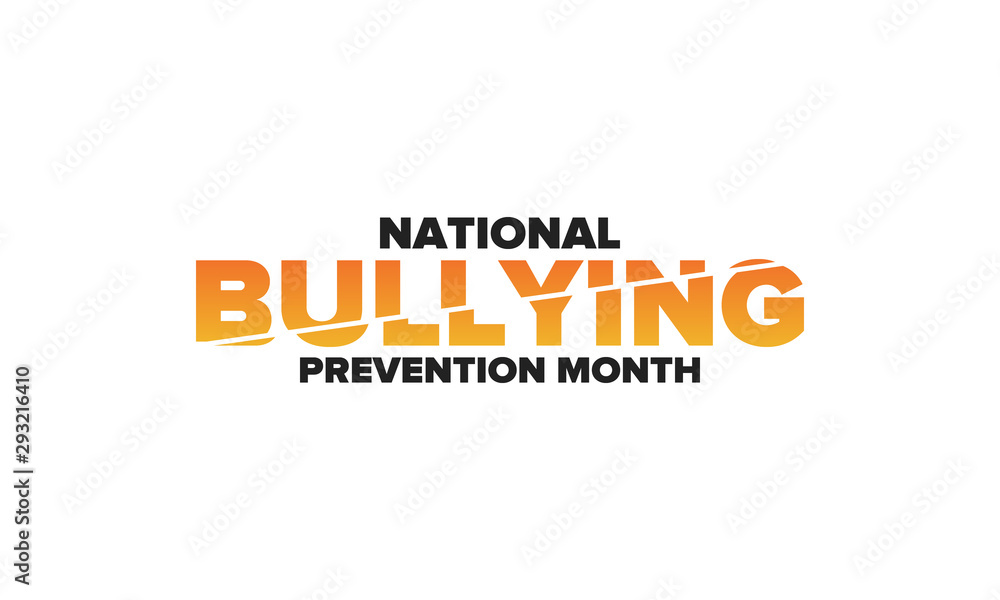 National Bullying Prevention Month in October. Stop bullying. Annual ...