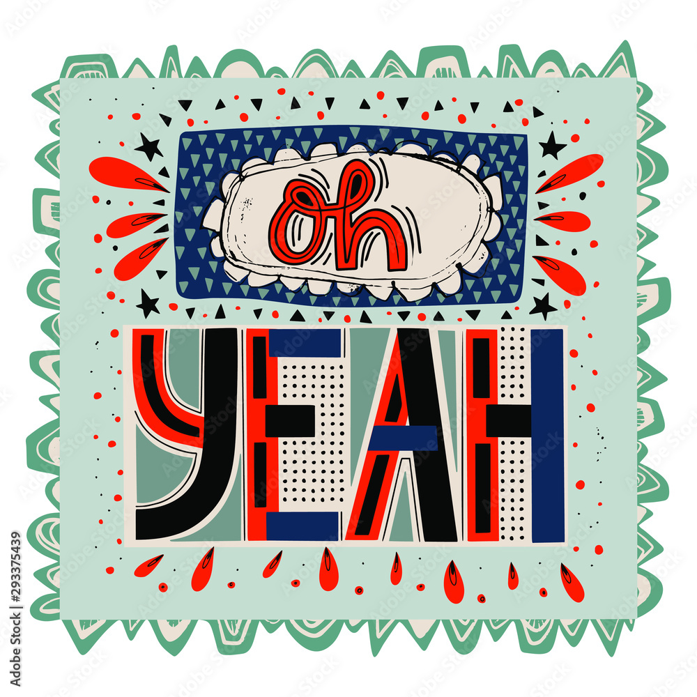 Oh Yeah hand drawn lettering, custom typography, Vector type ...