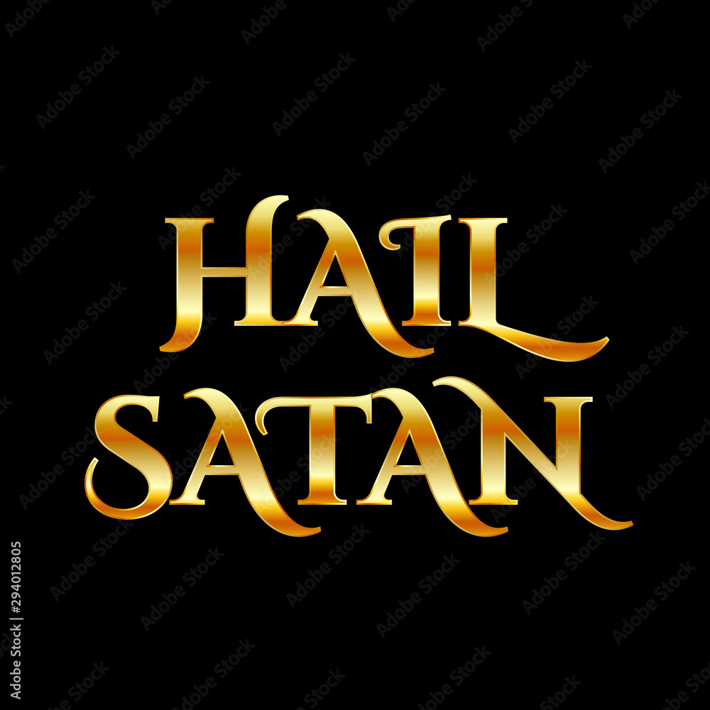 Hail Satan- Antichrist quote with occult symbol in gold Stock Vector ...