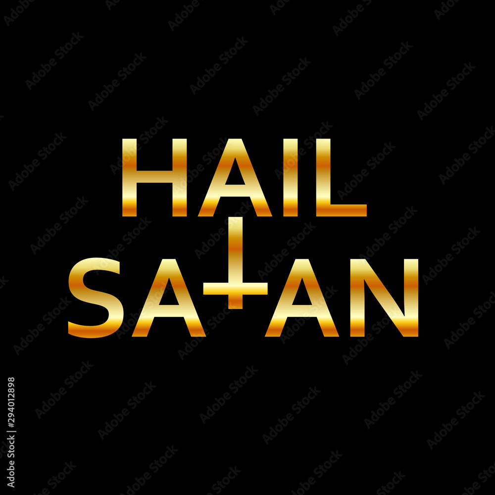 Hail Satan- Golden Antichrist quote with occult symbol Stock Vector ...